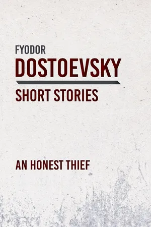 [PDF] An Honest Thief by Fyodor Dostoevsky | 9781528708333, 9781528786287