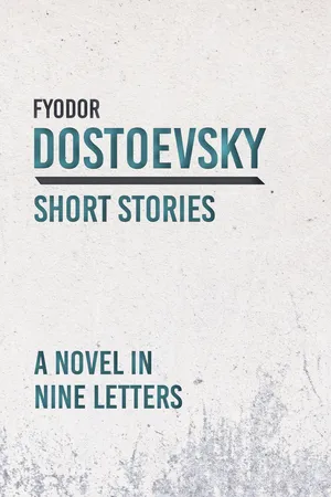[PDF] A Novel in Nine Letters by Fyodor Dostoevsky | 9781528708340 ...