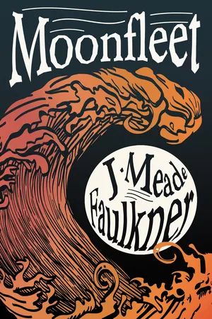[PDF] Moonfleet by J. Meade Falkner | 9781528715249, 9781528789059