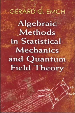 [PDF] Algebraic Methods in Statistical Mechanics and Quantum Field ...
