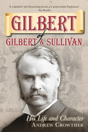 [PDF] Gilbert of Gilbert and Sullivan by Andrew Crowther | 9780752455891, 9780752463858