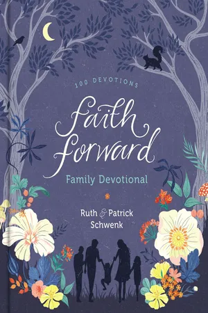 [PDF] Faith Forward Family Devotional by Patrick Schwenk ...