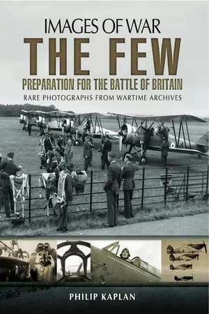 [PDF] The Few: Preparation for the Battle of Britain by Philip Kaplan ...