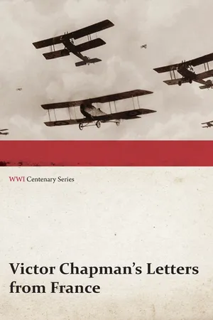 [PDF] Victor Chapman's Letters from France (WWI Centenary Series) by ...