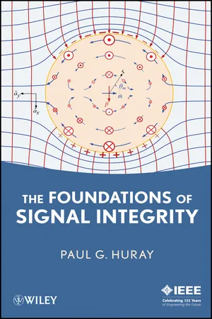 [PDF] The Foundations of Signal Integrity by Paul G. Huray ...