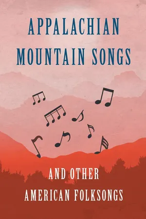 [PDF] Appalachian Mountain Songs and Other American Folksongs by ...