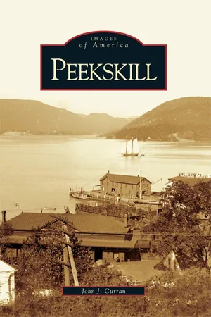 [PDF] Peekskill by John J. Curran | 9780738538310, 9781439632505