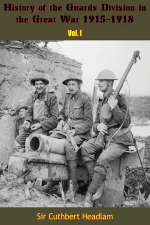[PDF] History of the Guards Division in the Great War 1915-1918 Vol. I ...