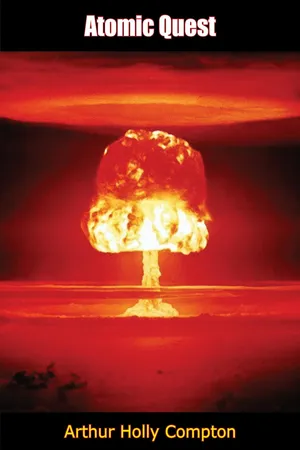 [PDF] Atomic Quest by Arthur Holly Compton | 9781787209268