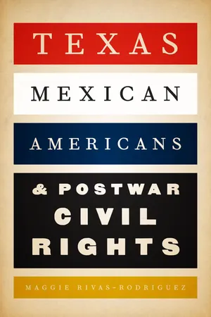 [PDF] Texas Mexican Americans & Postwar Civil Rights by Maggie Rivas ...