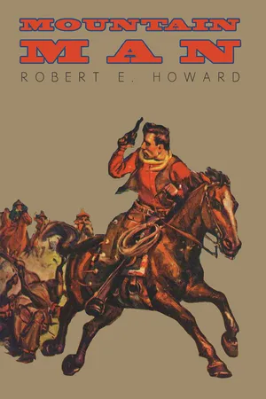 [PDF] Mountain Man by Robert E. Howard | 9781473322851, 9781473397637