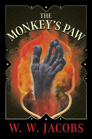 [PDF] The Monkey's Paw (Fantasy & Horror Classics) by W. W. Jacobs | 9781473306097, 9781473396104