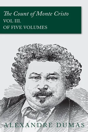 [PDF] The Count of Monte Cristo - Vol III. (In Five Volumes) by Alexandre Dumas | 9781473326873 ...