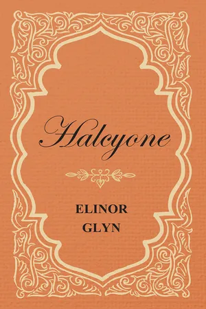 [PDF] Halcyone by Elinor Glyn | 9781473304741, 9781473378612