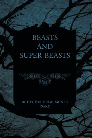 [PDF] Beasts and Super-Beasts by Hector Hugh Munro | 9781473317543 ...