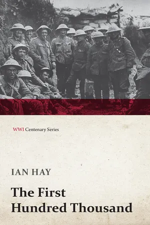 [PDF] The First Hundred Thousand by Ian Hay | 9781473331600, 9781473364615