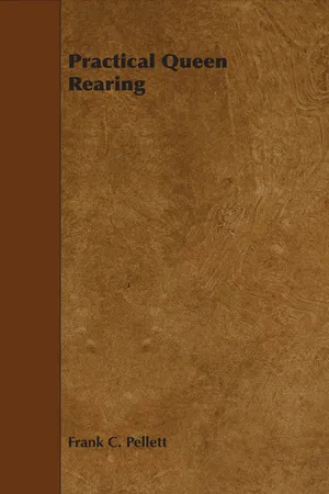[PDF] Practical Queen Rearing by Frank C. Pellett | 9781443752046 ...