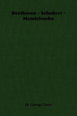 [PDF] Beethoven - Schubert - Mendelssohn by Sir George Grove ...