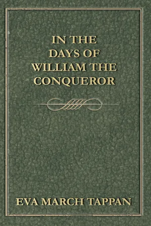 [PDF] In the Days of William the Conqueror by Eva March Tappan ...