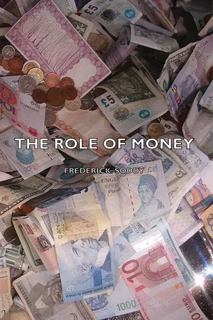 [PDF] The Role Of Money by Frederick Soddy | 9781406767704, 9781446546963