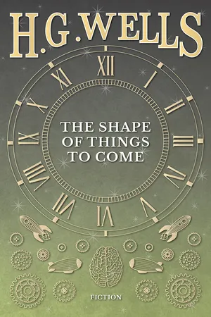 [PDF] The Shape of Things to Come by H. G. Wells | 9781473333529 ...