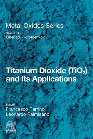 [PDF] Titanium Dioxide (TiO2) and Its Applications by Francesco Parrino | 9780128199602 ...