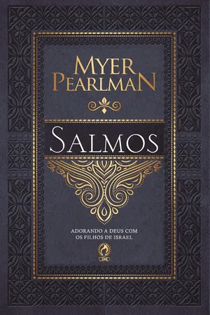 [PDF] Comentário Bíblico - Salmos by Myer Pearlman, 7th edition ...