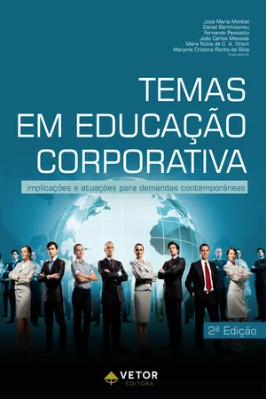[PDF] Temas em Educação Corporativa by Fernando Pessoto, 2nd edition ...