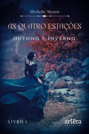 [PDF] AS QUATRO ESTAÇÕES: OUTONO E INVERNO - LIVRO 1 by Michelle Moura ...