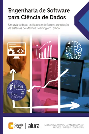 [PDF] Engenharia de Software para Ciência de Dados by Marcos Kalinowski | 9788555193354