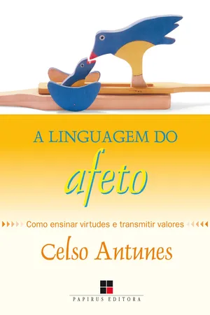 [PDF] A Linguagem do afeto by Celso Antunes | 9788544901182
