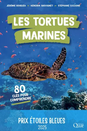 [PDF] Les tortues marines by Jérôme Bourjea, 2nd edition | 9782759236718