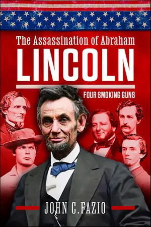 [PDF] The Assassination of Abraham Lincoln by John Fazio | 9781399046831