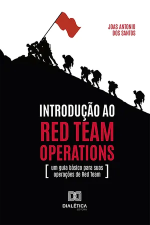 [PDF] Introdução ao Red Team Operations by Joas Antonio dos Santos ...