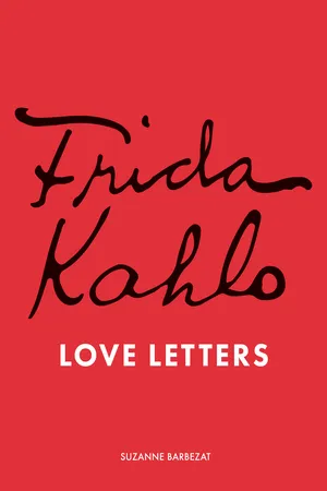 [PDF] Frida Kahlo's Love Letters by Suzanne Barbezat | 9781836001546 ...