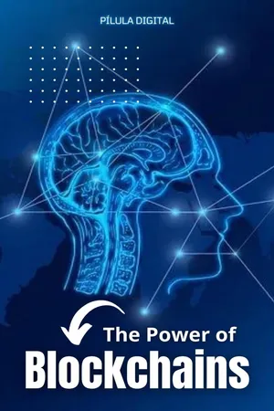 [PDF] The Power of Blockchains by Pílula Digital | 9781667472034
