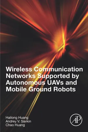 [PDF] Wireless Communication Networks Supported by Autonomous UAVs and Mobile Ground Robots by ...
