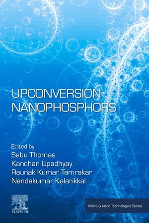 [PDF] Upconversion Nanophosphors by Sabu Thomas | 9780128228425, 9780128228432