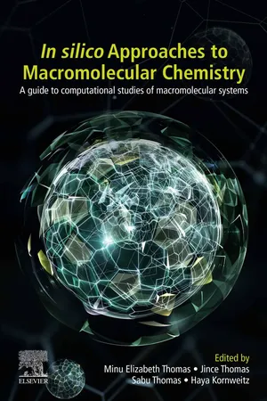 [PDF] In-Silico Approaches to Macromolecular Chemistry by Minu Elizabeth Thomas | 9780323909952 ...