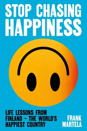[PDF] Stop Chasing Happiness by Frank Martela | 9781805463740
