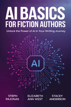 [PDF] AI Basics for Fiction Authors by Pajonas Steph | 9781966024002