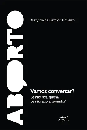 [PDF] Aborto: vamos conversar? by Mary Neide Damico Figueiró ...