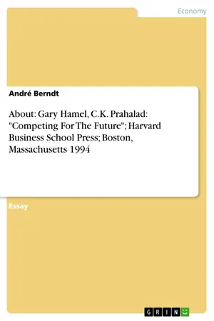 [PDF] About: Gary Hamel, C.K. Prahalad: "Competing For The Future"; Harvard Business School ...
