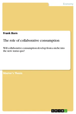 [PDF] The role of collaborative consumption by Frank Born | 9783668177505