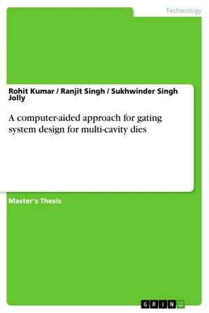 [PDF] A computer-aided approach for gating system design for multi-cavity dies by Rohit Kumar ...