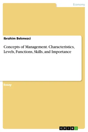 [PDF] Concepts of Management. Characteristics, Levels, Functions, Skills, and Importance by ...