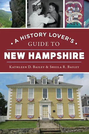 [PDF] A History Lover's Guide to New Hampshire by Kathleen D. Bailey ...