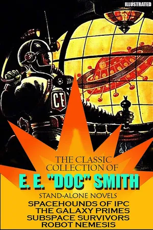 [PDF] The Classic Collection of E. E. "Doc" Smith. Stand-Alone Novels ...