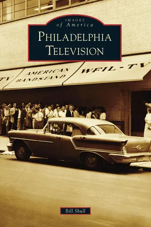 [PDF] Philadelphia Television by Bill Shull | 9781439652183