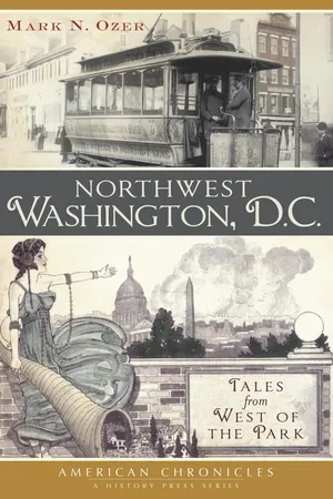 [PDF] Northwest Washington, D.C. by Mark N. Ozer | 9781625841391